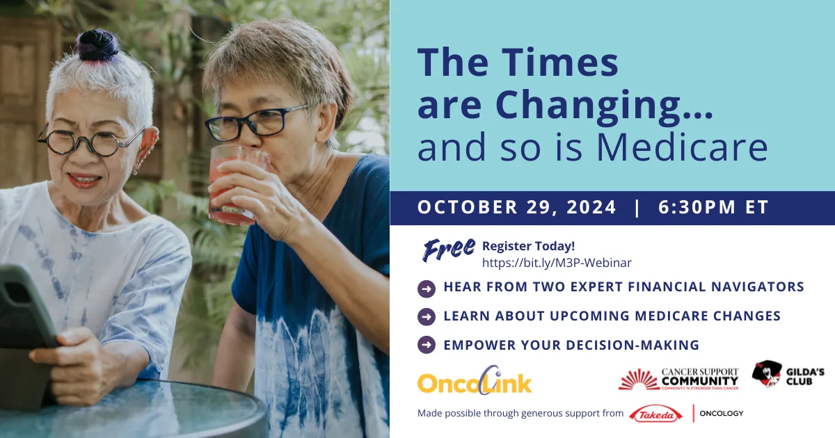 The Times are Changing... and So is Medicare | Cancer Support Community